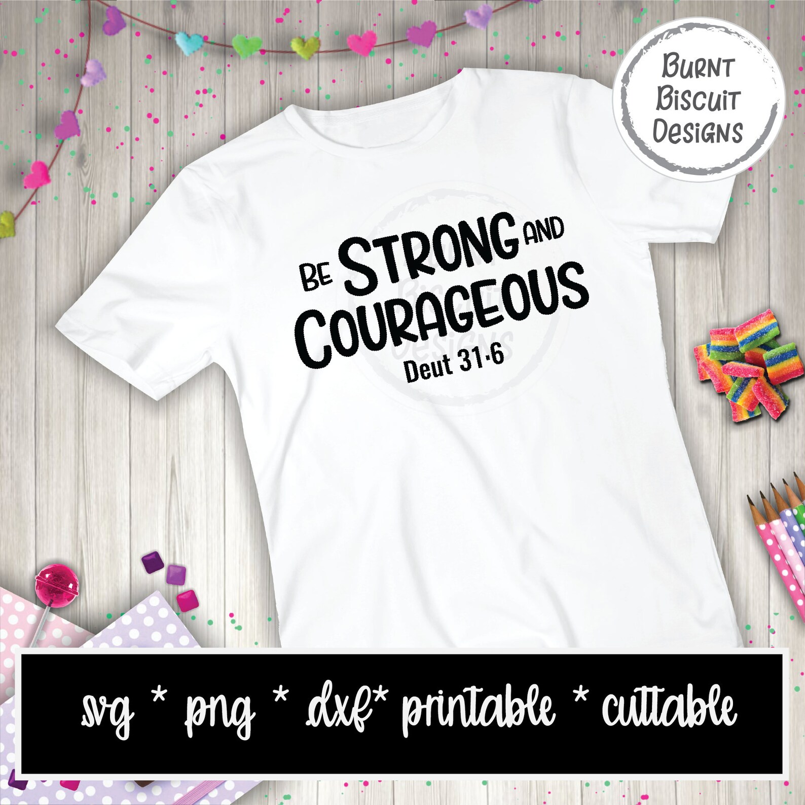 Be Strong and Courageous Bible Verse Svg Cuttable Printable Design - Etsy