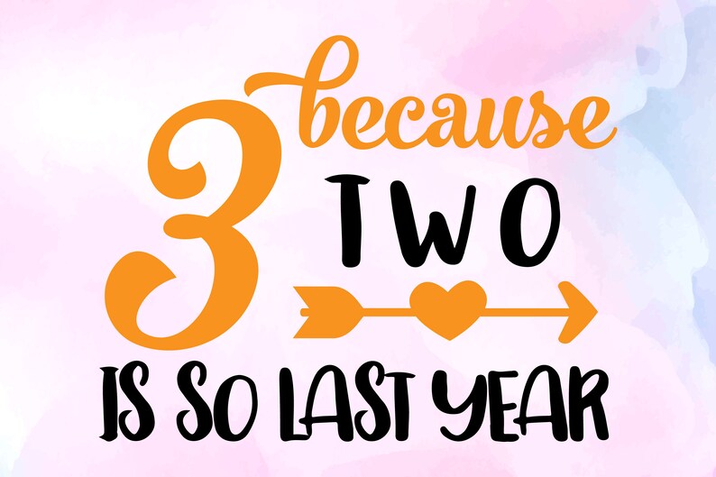 Three Because Two is so Last Year Svgbirthday Svg Baby - Etsy