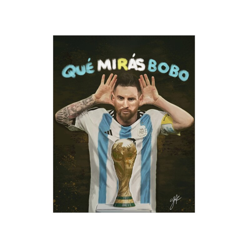 Lionel Messi "que Miras Bobo" With World Cup Trophy - Etsy