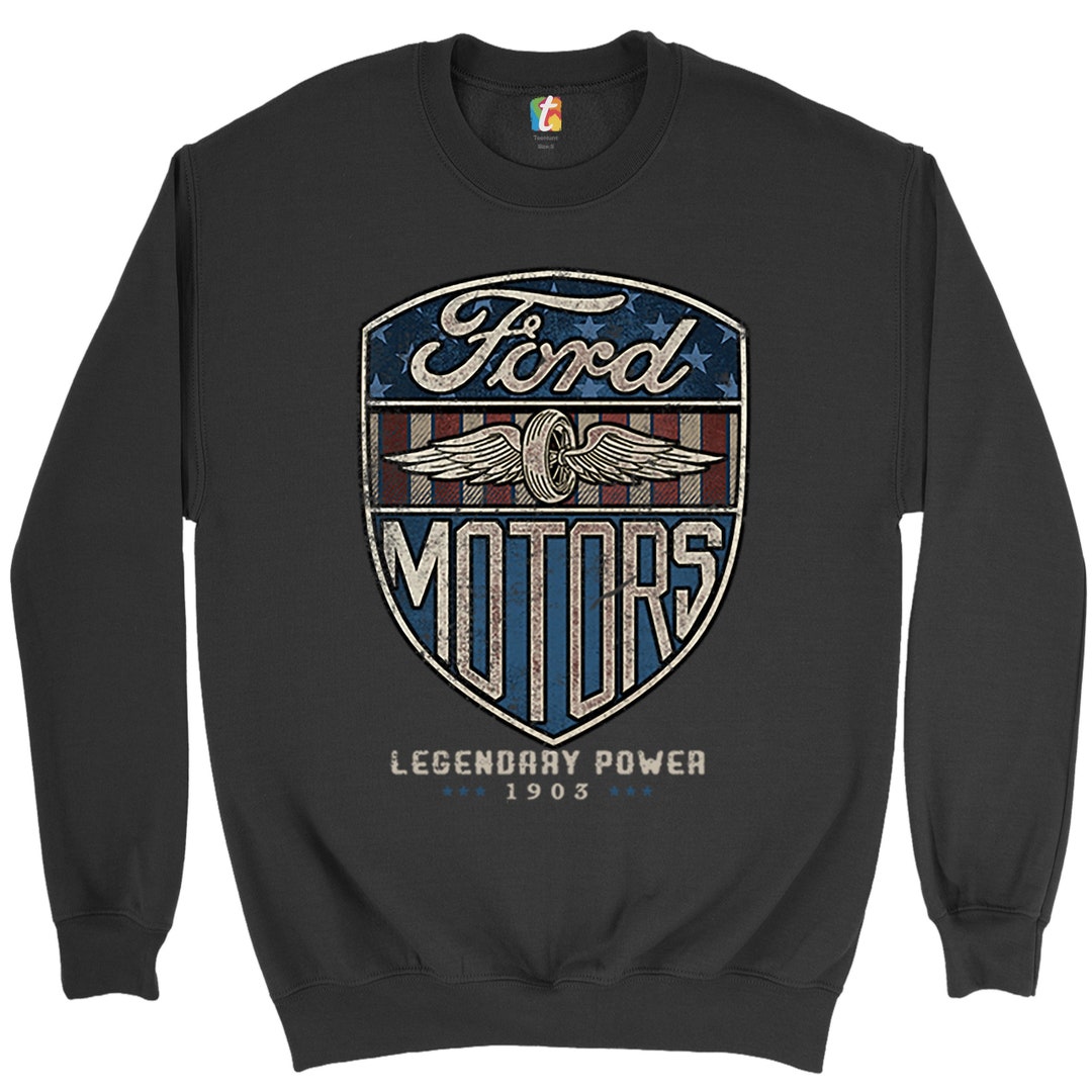 Ford Motors Legendary Power Sweatshirt Fomoco, Automotive, American ...