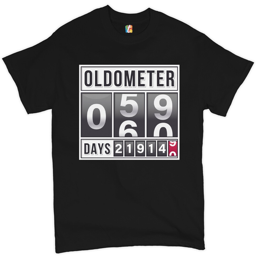 Oldometer 59-60 T-shirt Old Lives Matter, Funny, 60th Anniversary ...