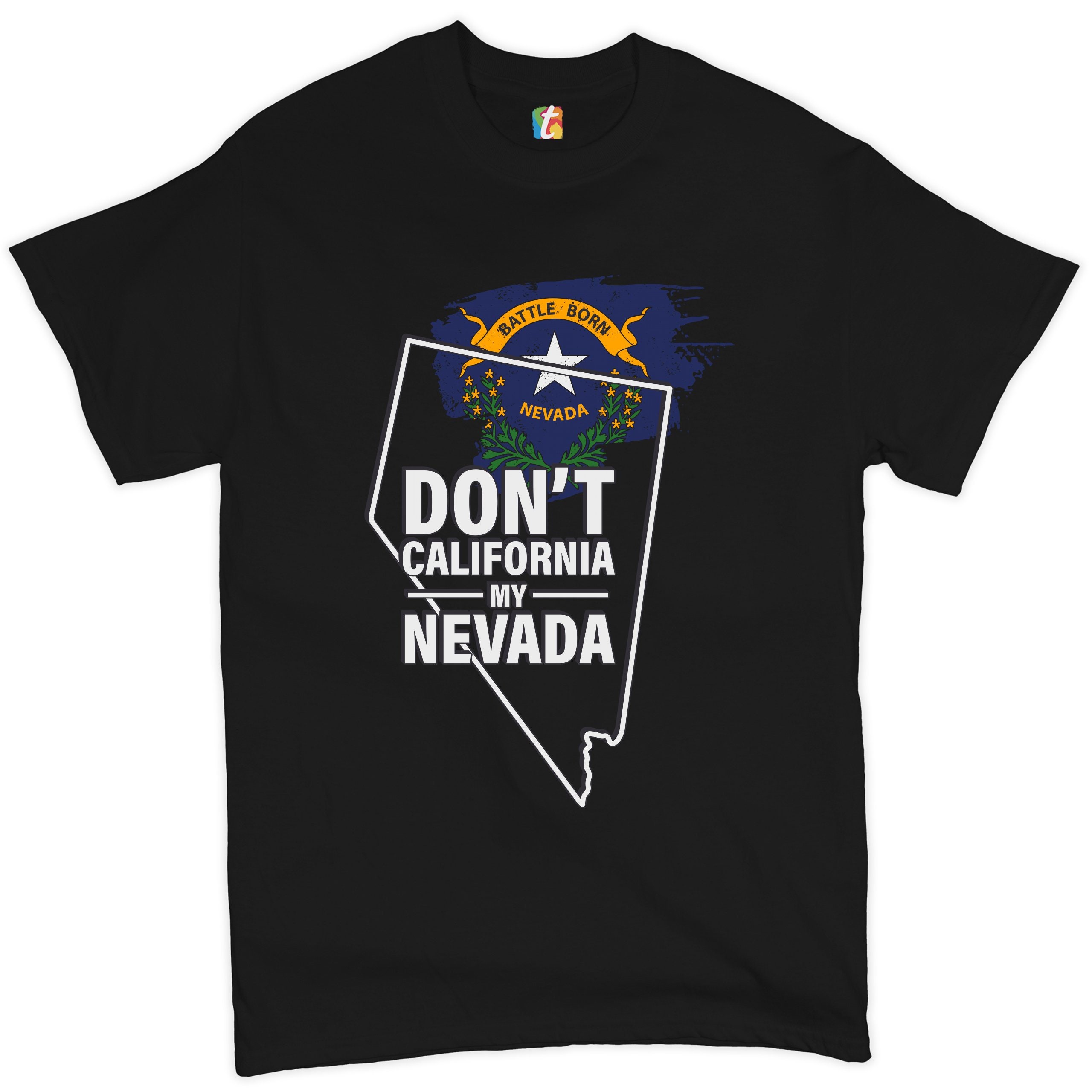 Don't California My Nevada T-shirt The Great California | Etsy
