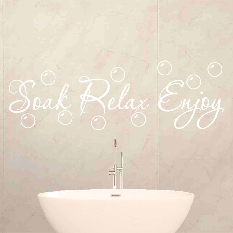 Soak Relax Enjoy Wall Sticker Wall Art Wall Decal Quote - Etsy