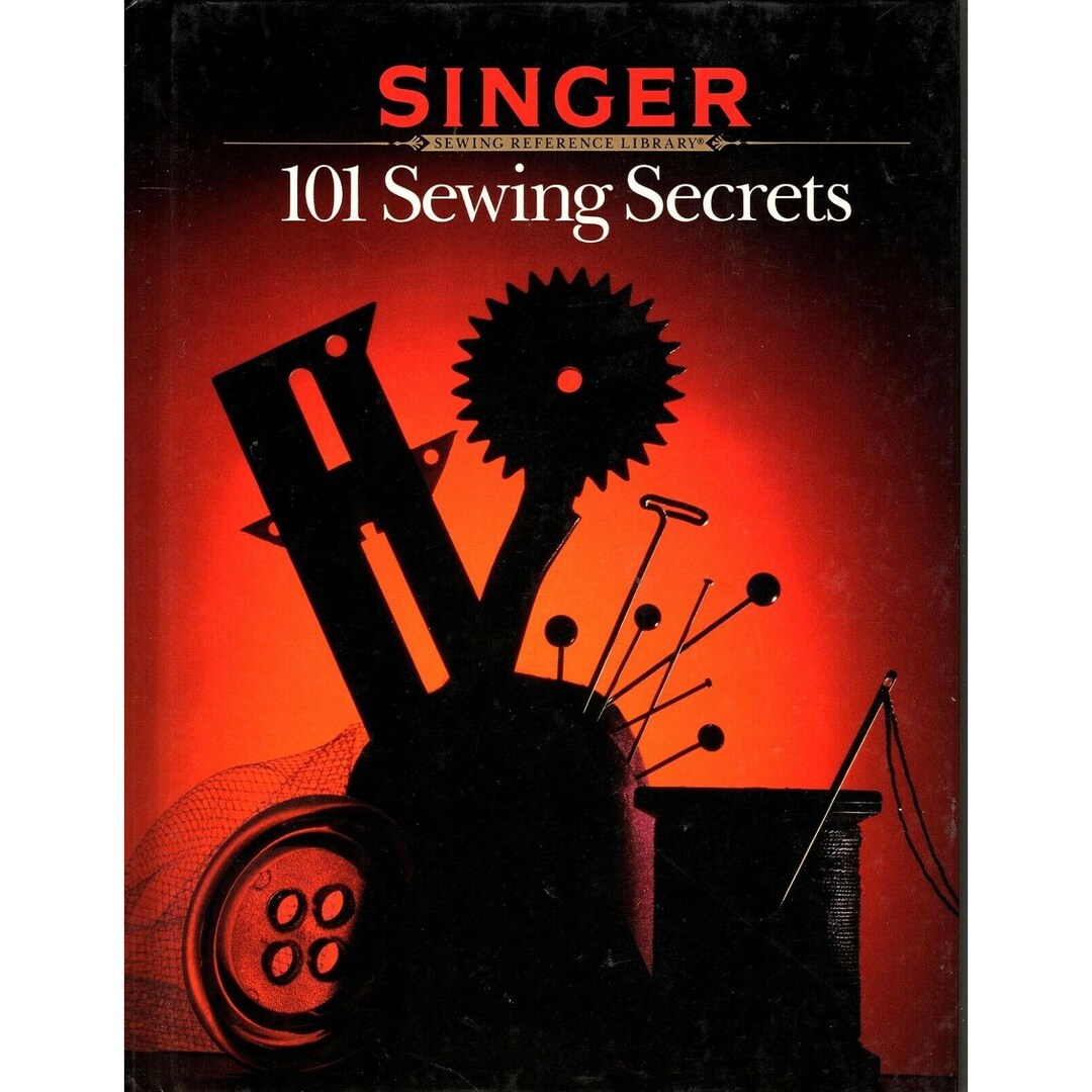 Singer Sewing Reference Library: 101 Sewing Secrets 1989, Hardcover - Etsy