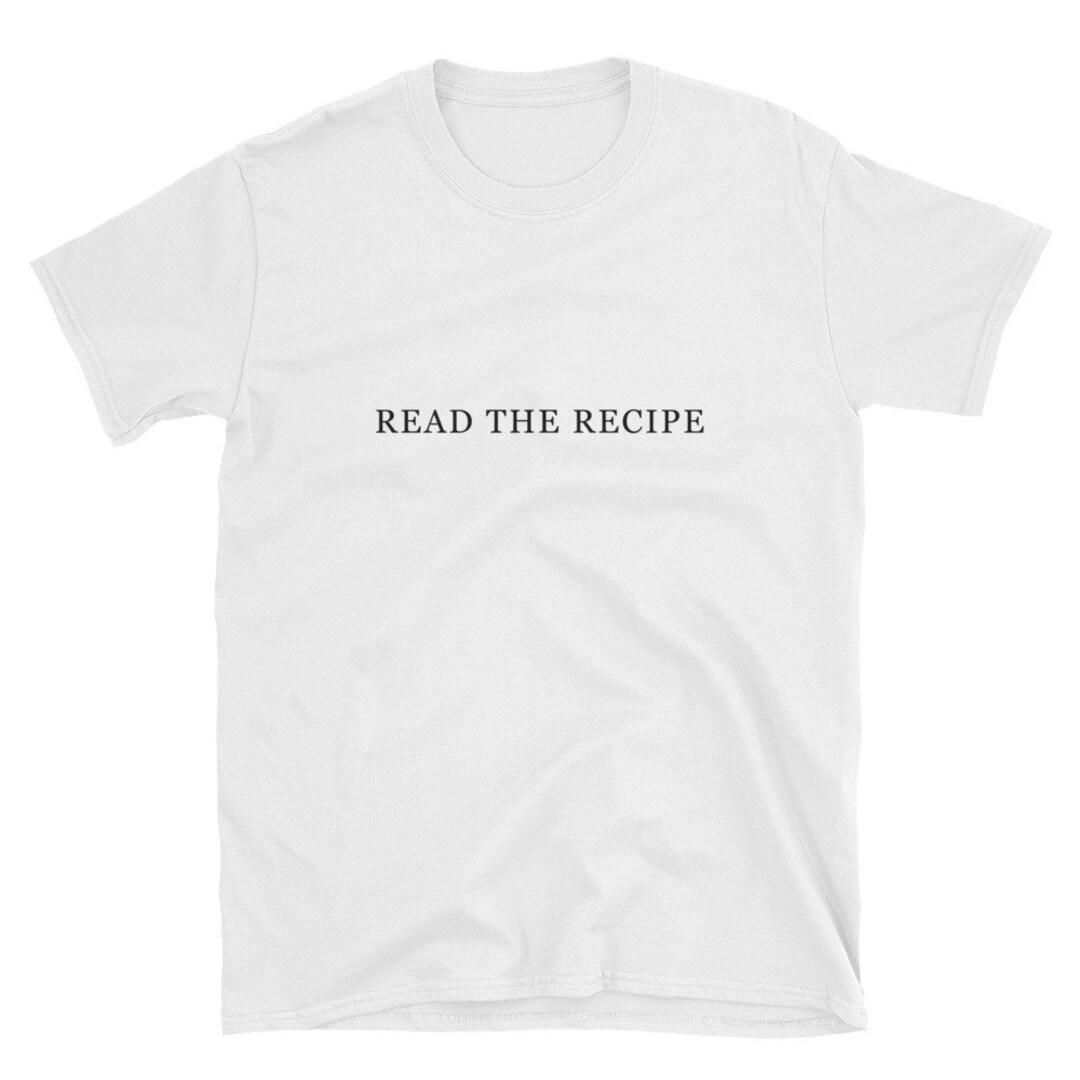 Read the Recipe T-shirt - Etsy