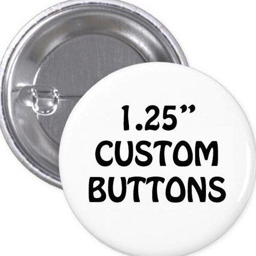 Personalized Pin Round 1.25 Buttons Your Text Here - Etsy