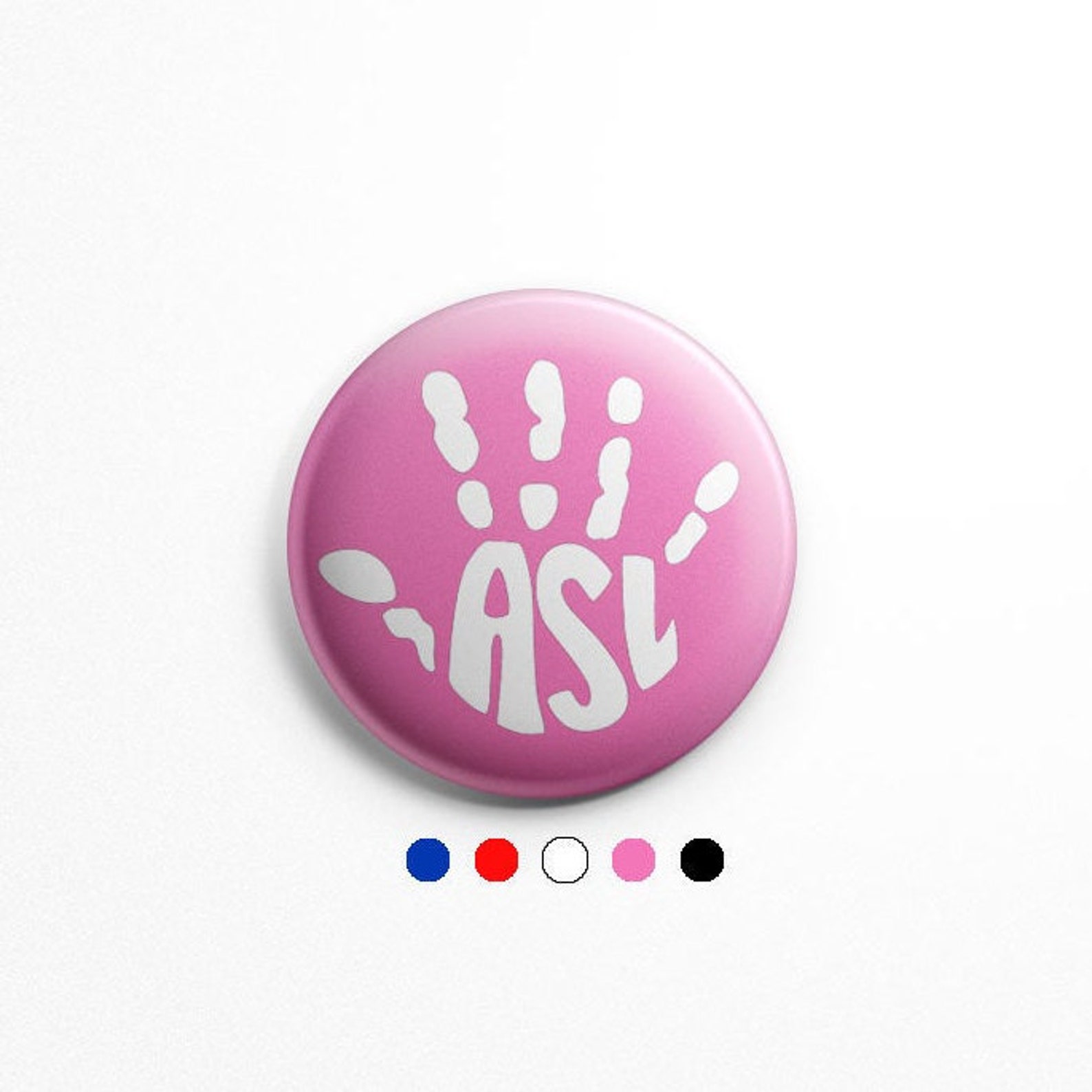 ASL Awareness Button Pin American Sign Language Pin Deaf - Etsy
