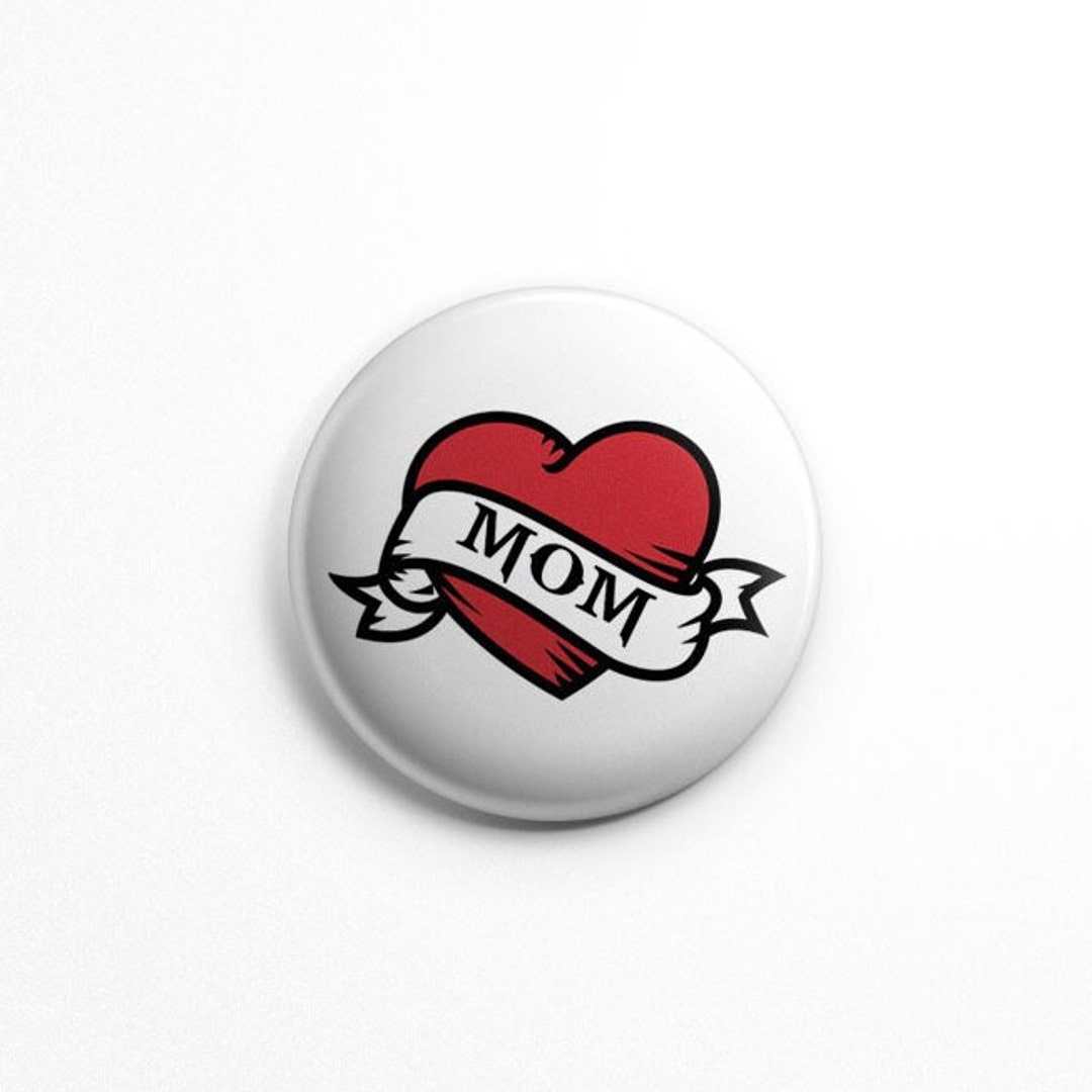 Retro I Heart Mom Button Pin, MOM TATTOO Button Pin; I Love Mom Tattoo ...