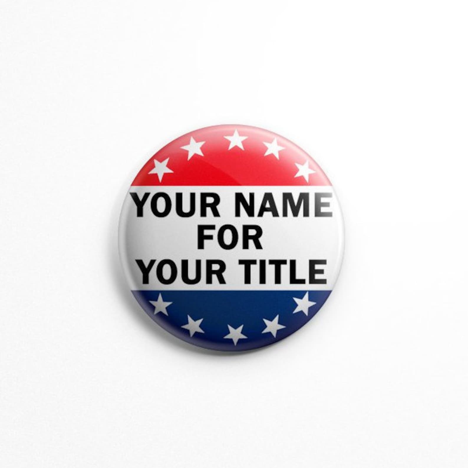 Custom Campaign Buttons - 1.25" or 2.25" Pinback Buttons; VOTE ...