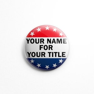 Custom Campaign Buttons - 1.25" or 2.25" Pinback Buttons; VOTE ...