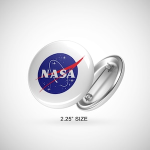 NASA Logo in Size 2.25" Inch Button Pin Badge; Nasa Patch, Space ...