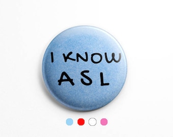 I Know Asl Button | Etsy