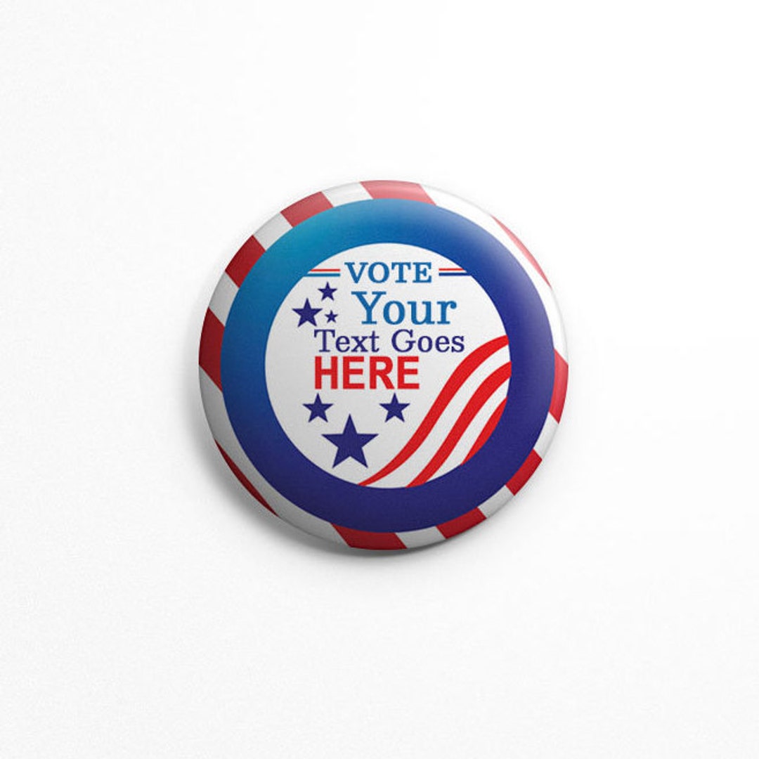 Personalized Vote Buttons 1.25" or 2.25" Pinback Buttons; Customized ...