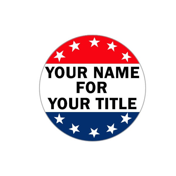 Custom Campaign Buttons 1.25 or 2.25 Pinback - Etsy