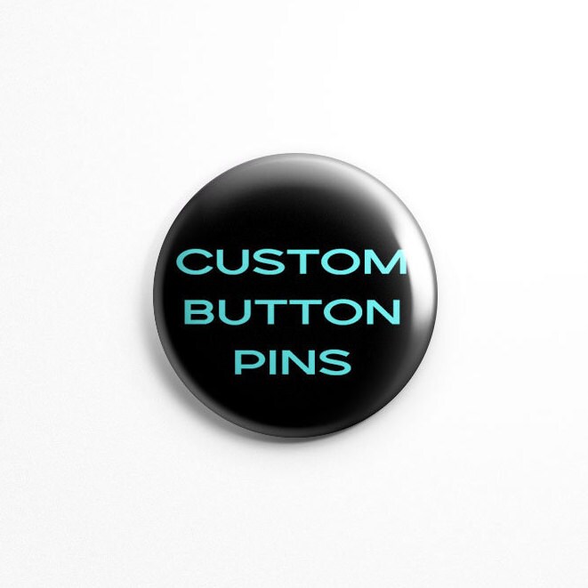 50 Custom Buttons 2.25 Pinback Buttons Design Your | Etsy