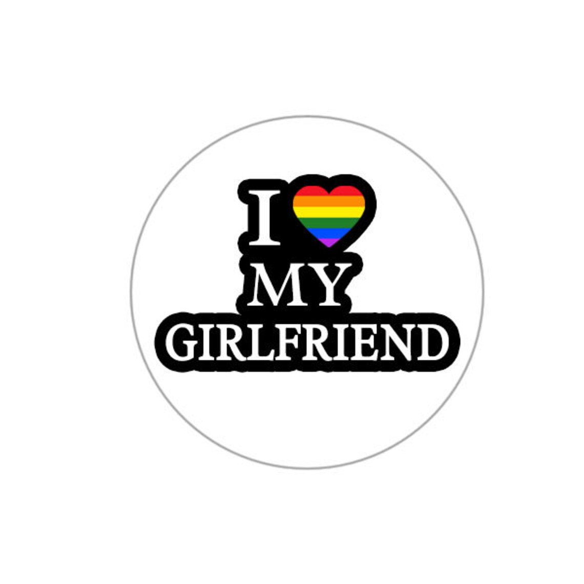 I Love My Girlfriend PRIDE Button Pin LGBTQ Lesbian Rainbow - Etsy