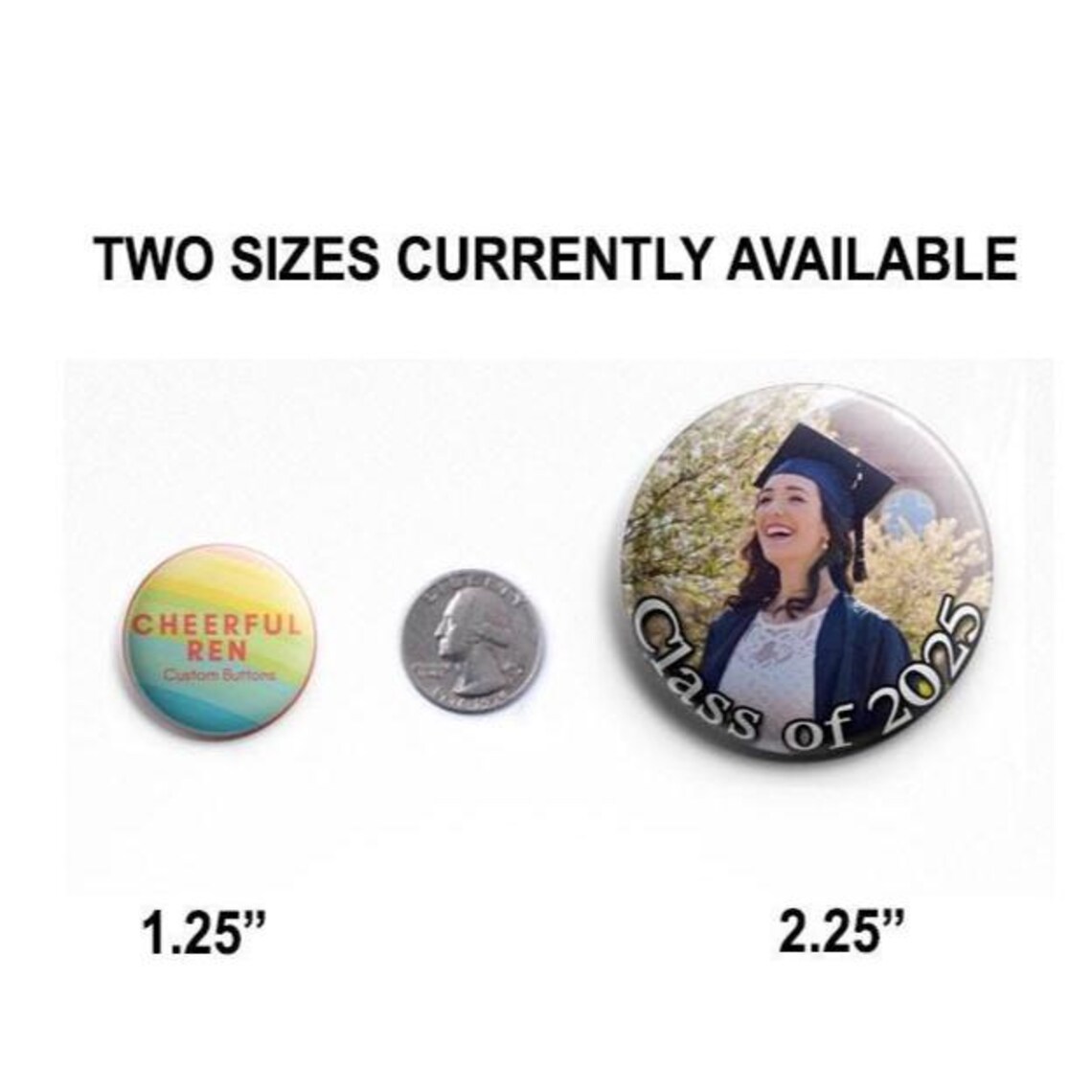 Custom Photo Graduation Buttons Class of 2025 Photo Button Pins ...