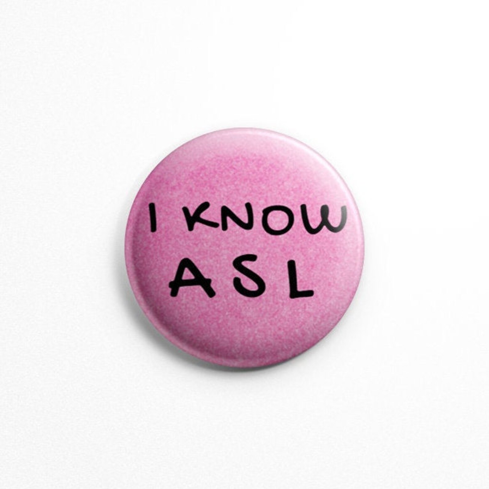I Know ASL Button Pin American Sign Language Pin Deaf ASL - Etsy