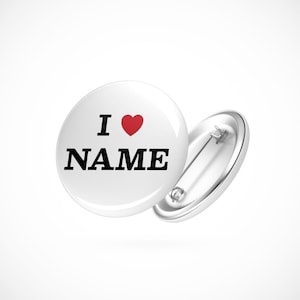 Personalize I Heart Buttons, I Love (your Text Here) 1.25" or 2.25 ...