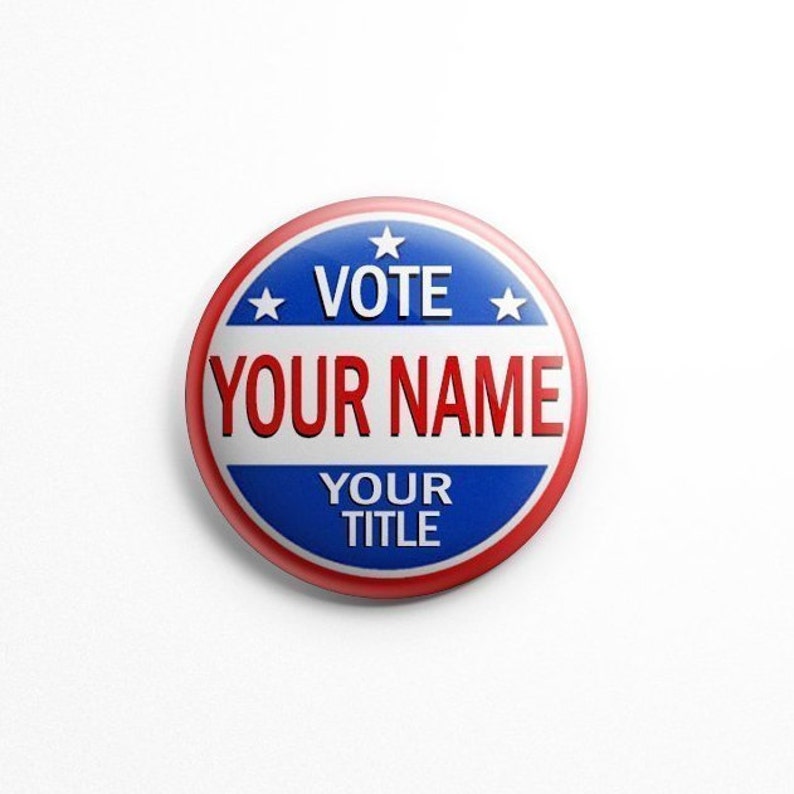 VOTE; Custom Campaign Buttons - 1.25" or 2.25" Pinback Buttons ...