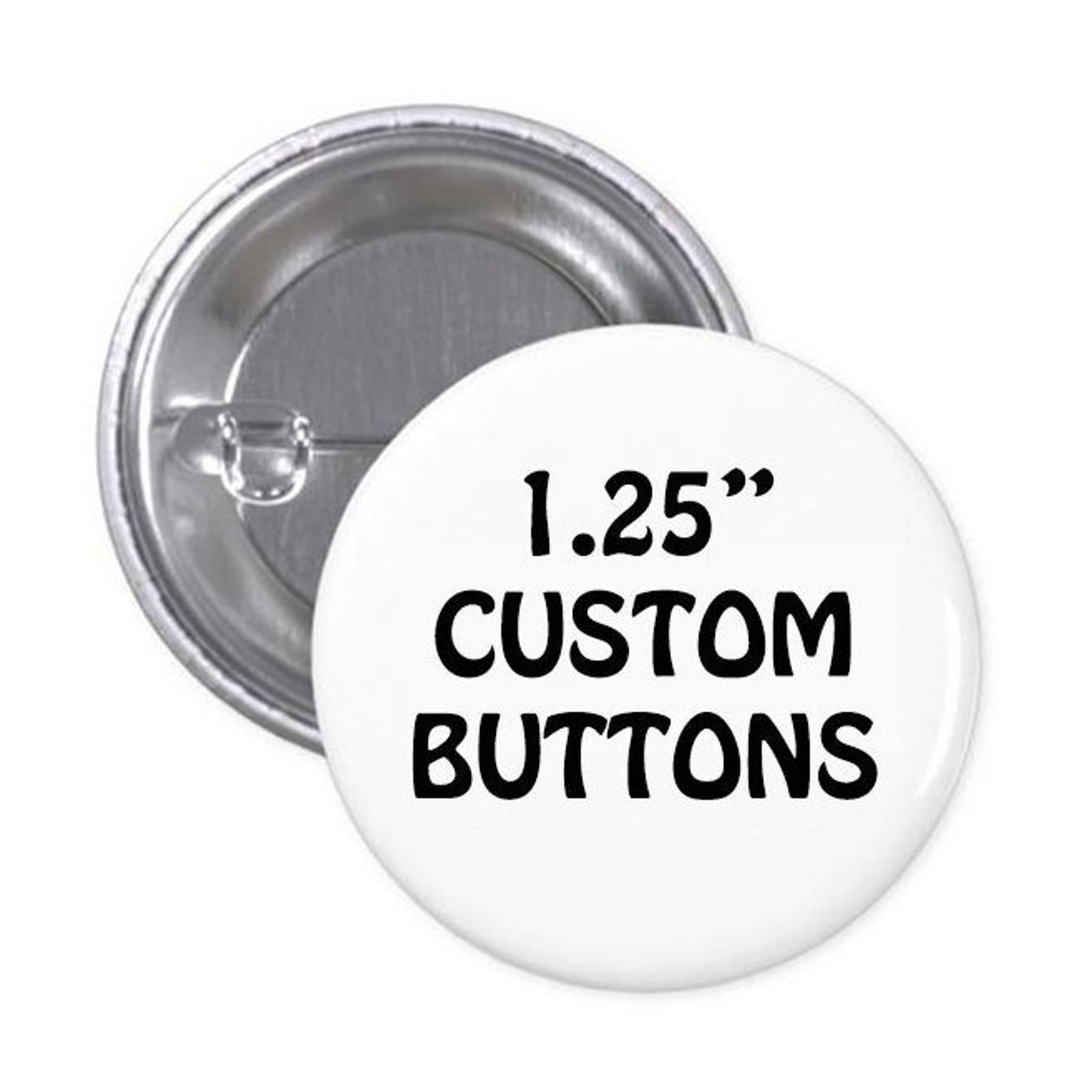 Custom Buttons 1 25 Pinback Button Design Your Own Etsy