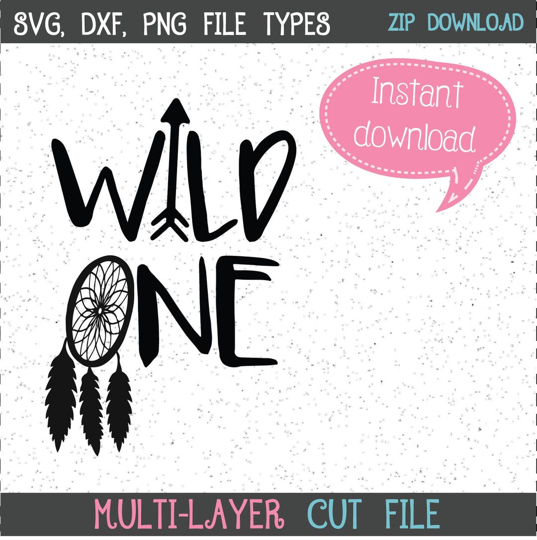 Wild One SVG, First Birthday, Cricut and Silhouette Cut File, (digital ...