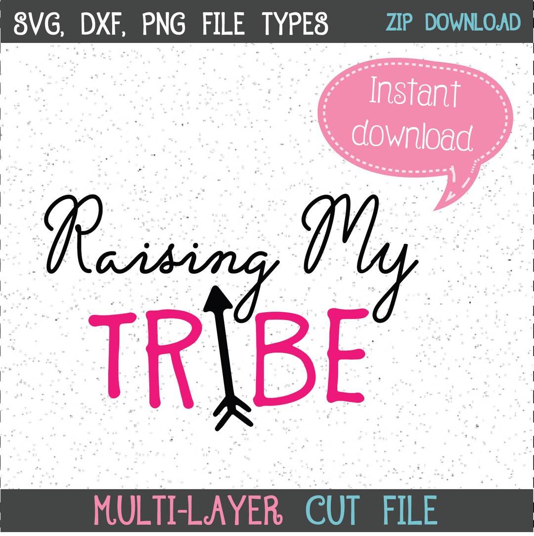 Buy Raising My Tribe SVG, My Tribe Svgs, Svgs, Cricut Cut File ...