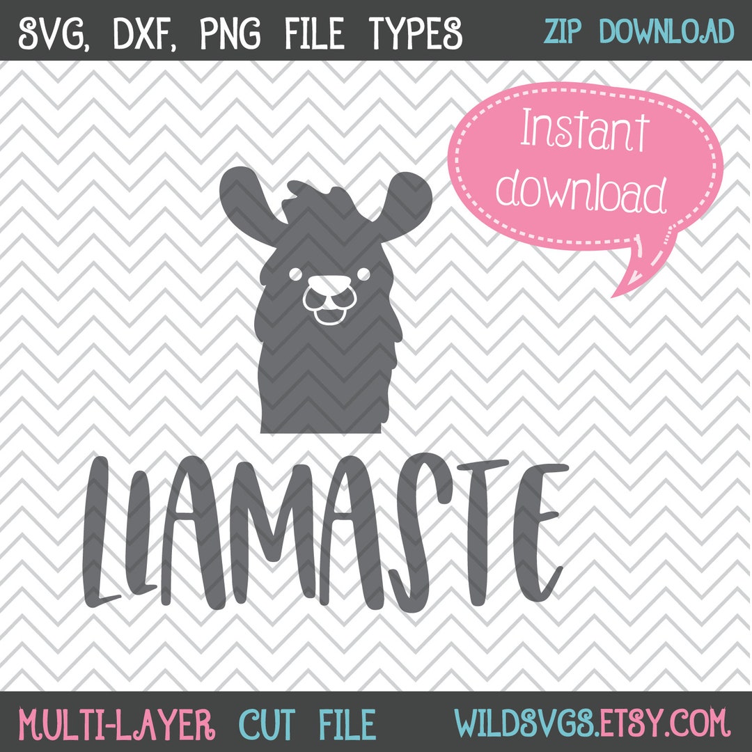 Llamaste SVG, Llama SVG, Namaste SVG, Cricut Cut File, Silhouette File ...