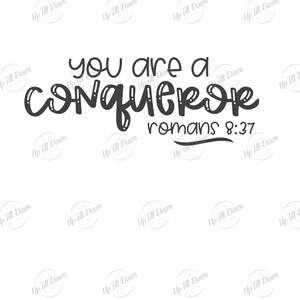 You Are a Conqueror SVG, Scripture SVG, Bible Verse SVG - Etsy