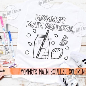 Mommy's Main Squeeze SVG, Lemonade SVG, Summer Coloring SVG, Mother's ...