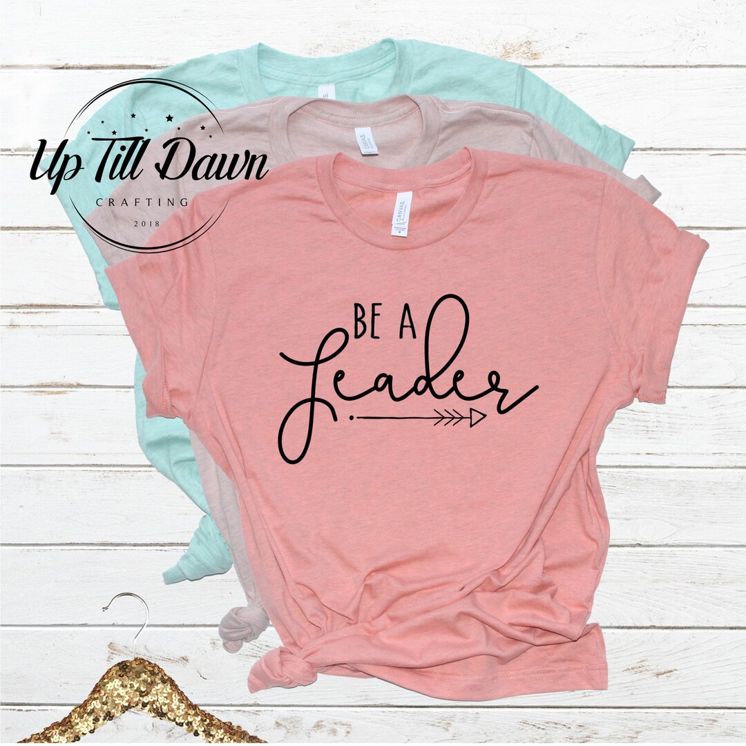 Be a Leader SVG, Teacher SVG - Etsy