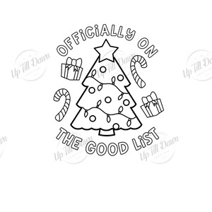 On the Good List SVG, Christmas Coloring Shirt SVG - Etsy