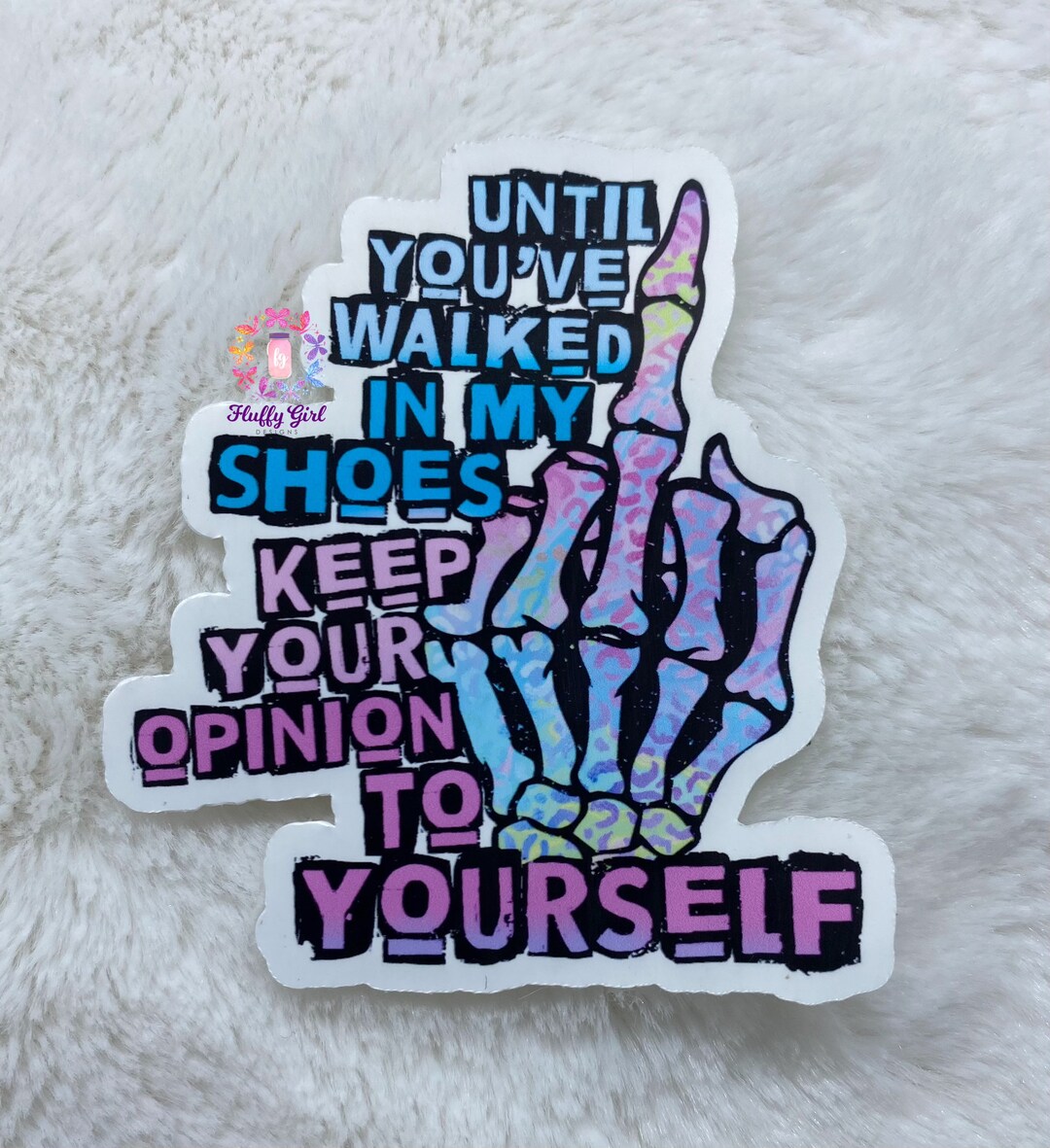 Middle Finger Sticker, Until You’ve Walked Sticker, Stickers, Cute ...