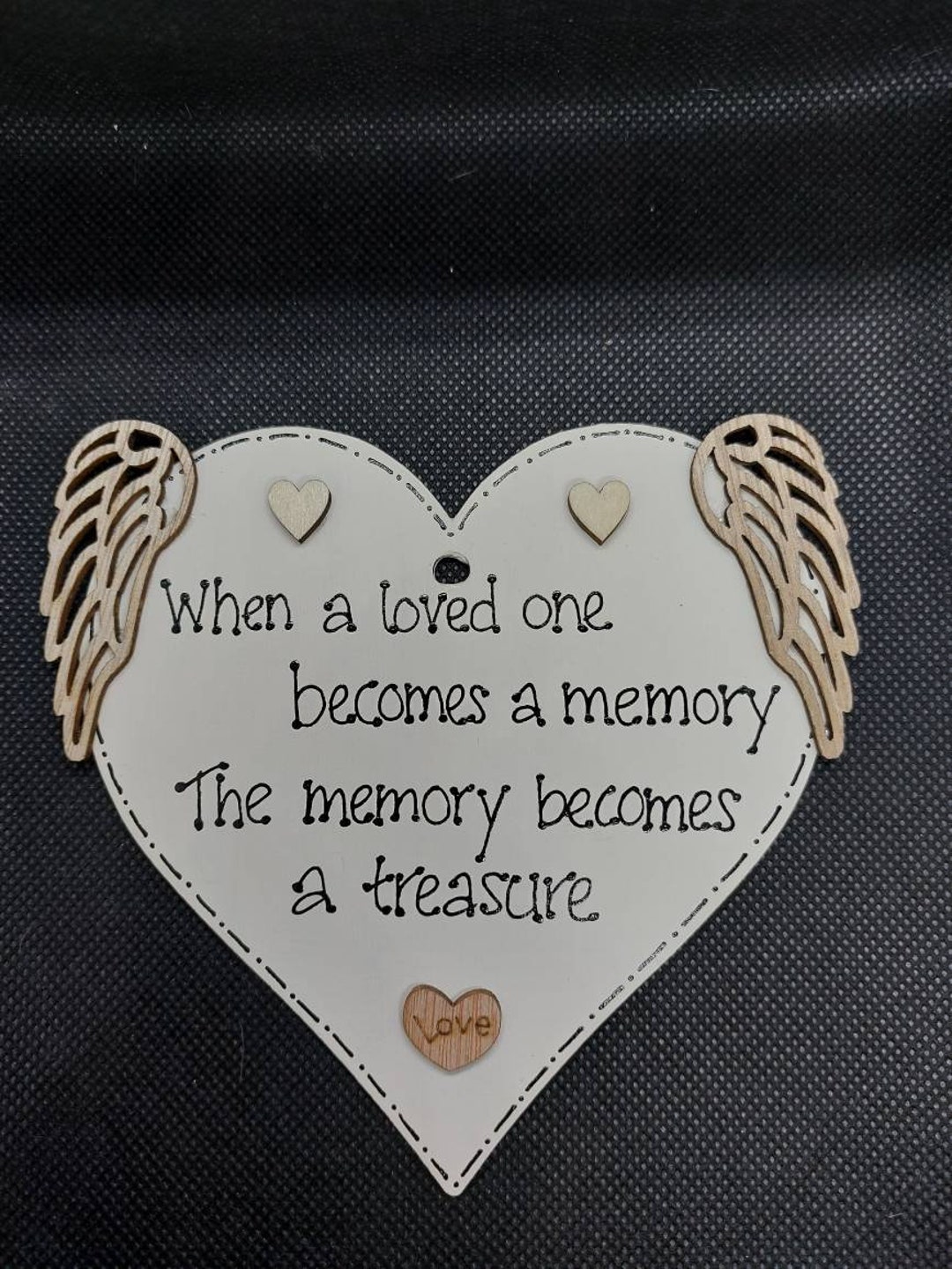 When a Loved One Becomes a Memory, the Memory Becomes a Treasure Heart ...