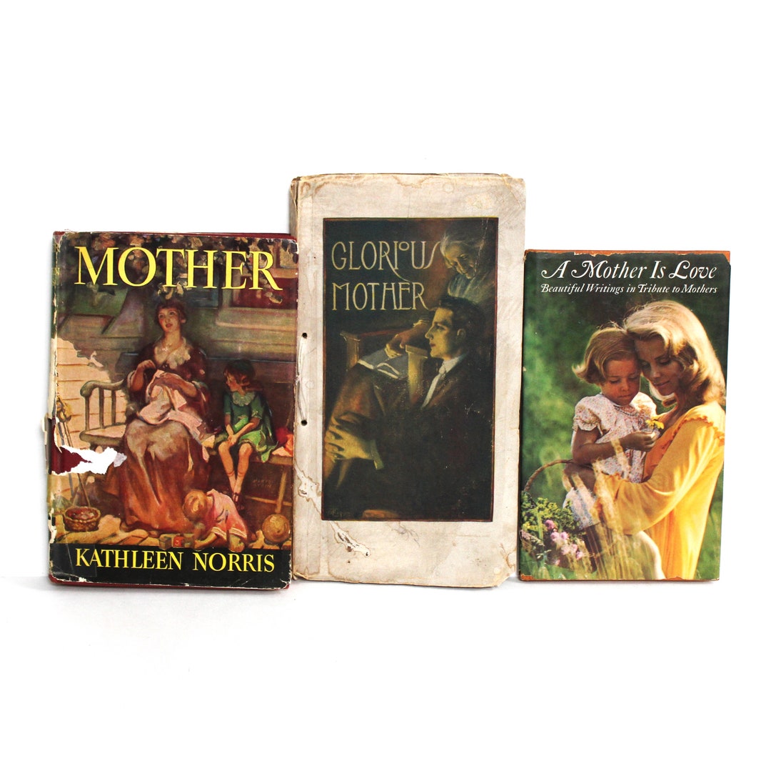Mother, Glorious Mother, and A MOTHER IS LOVE ~ Vintage Lot of 3 ...