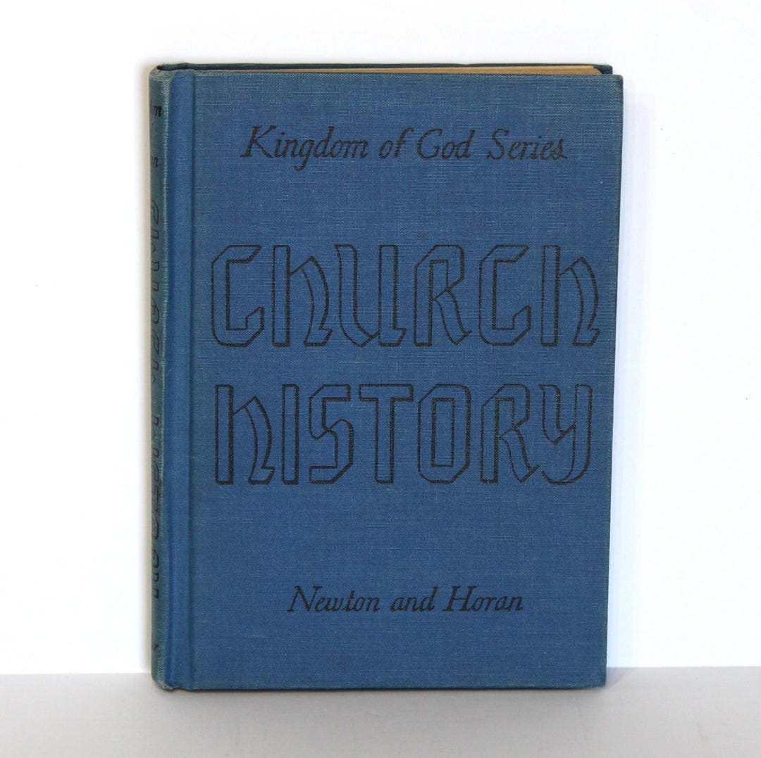 1940 Antique Religion History Book "church History: Kingdom of God ...