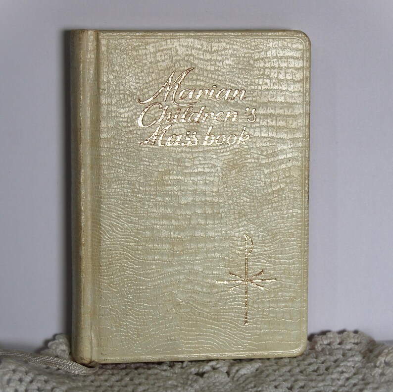 1974 Catholic Marian Children's Mass Book - Holy Communion Prayer Book ...