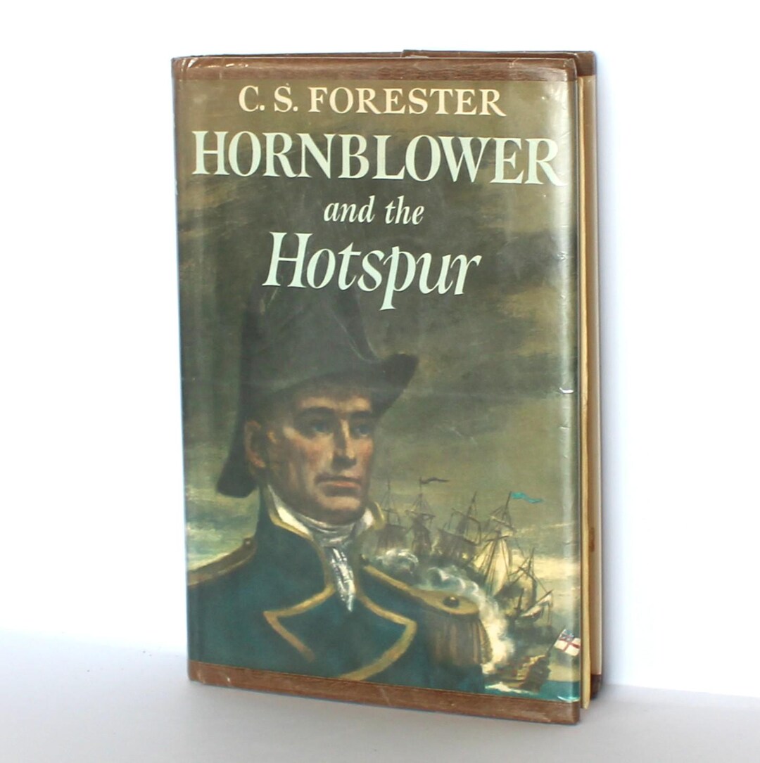 Hornblower and the Hotspur by C.S. Forester (hardcover, 1962) First ...