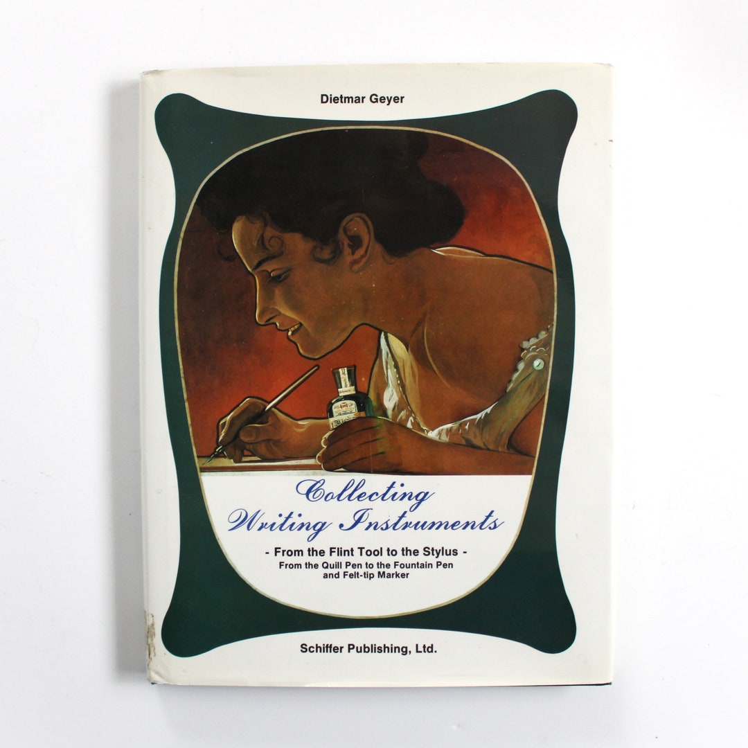Collecting Writing Instruments by Dietmar Geyer (hardcover, 1990) First ...