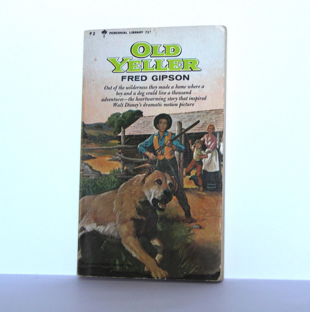 Old Yeller by Fred Gipson Perennial Library Vintage Paperback Walt ...