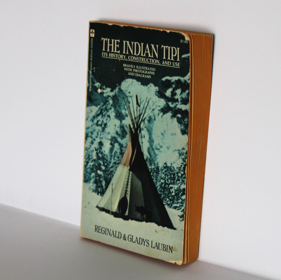 The Indian Tipi: Its History, Construction, and Use (2nd Printing) - Etsy