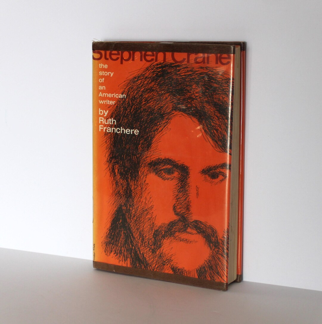 STEPHEN CRANE the Story of an American Writer by Ruth Franchere ...