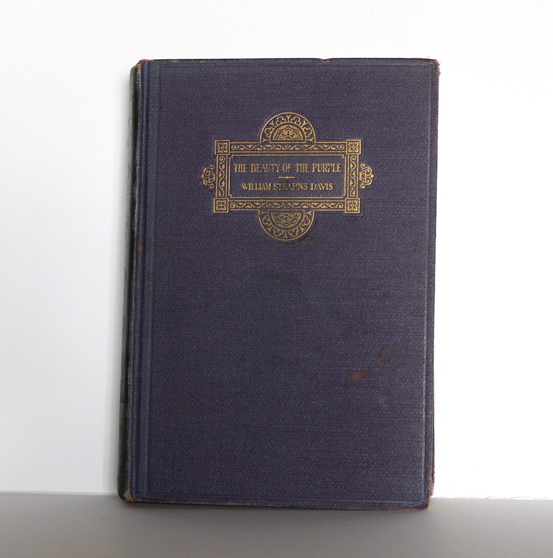 The Beauty of the Purple by William Stearns Davis (hardcover, 1932) the ...