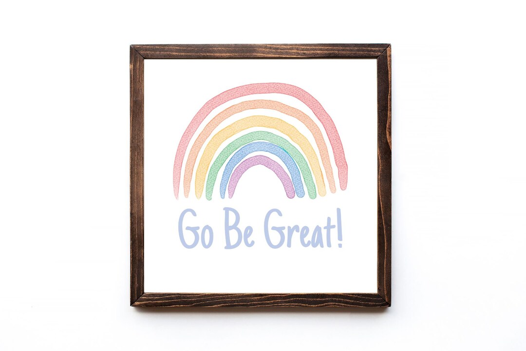 Go Be Great Rainbow, Go Be Great, Inspirational Art, Digital Download ...
