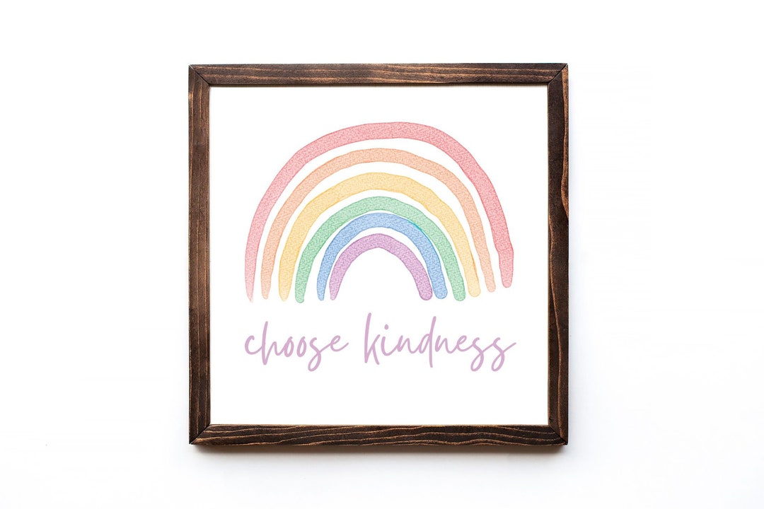 Choose Kindness Printable, Rainbow, Digital Printable, Instant Download ...