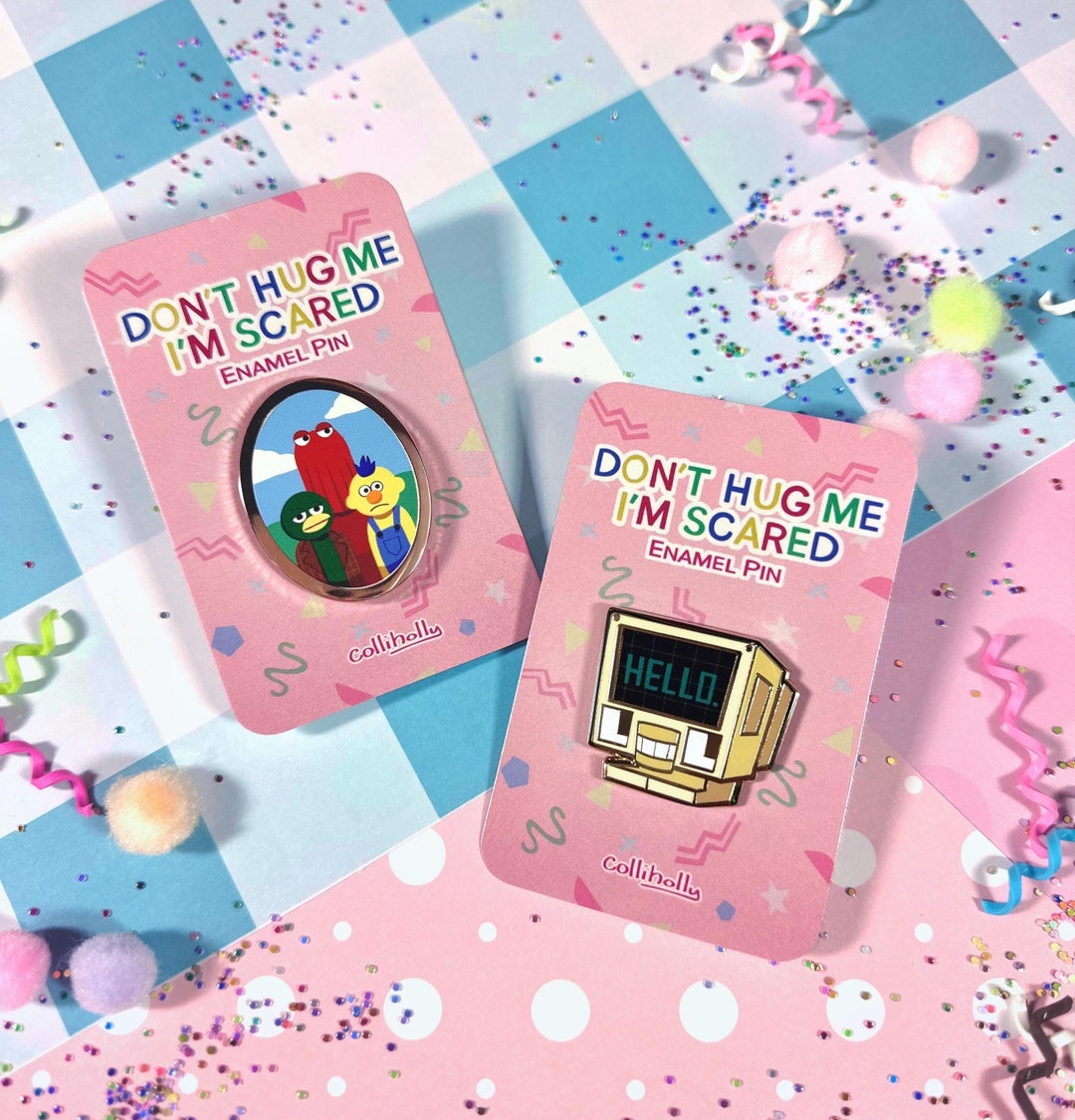 Don’t Hug Me I’m Scared DHMIS Hard Enamel Pins 1.25" - 1.5" - Etsy