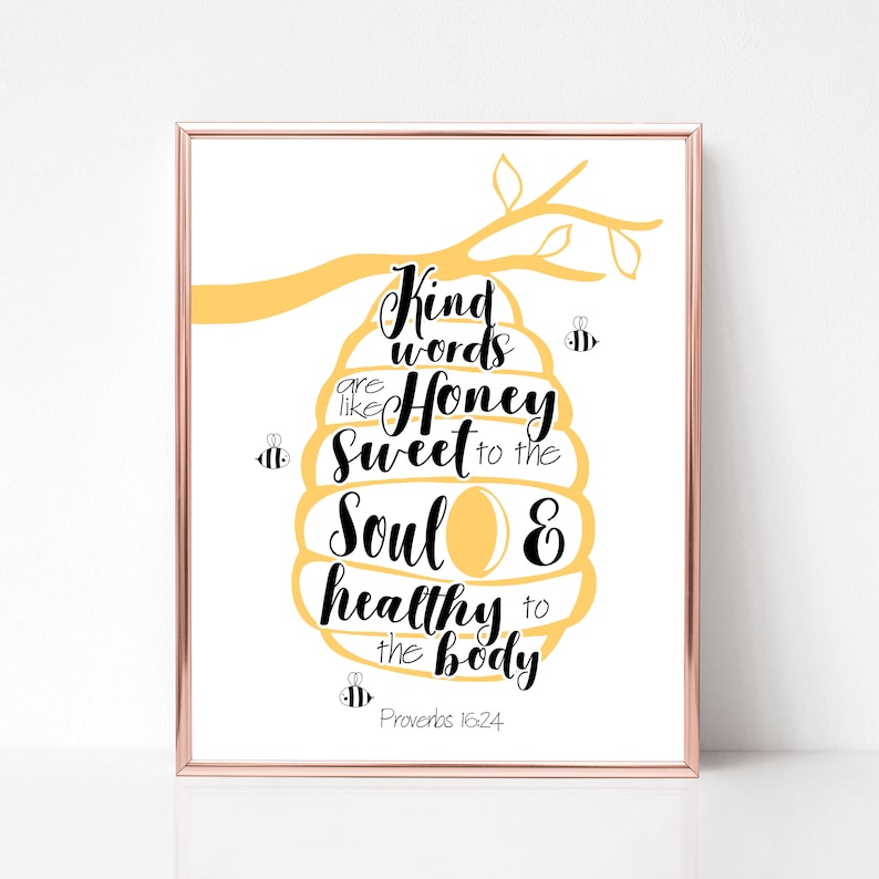 Kind Words Are Like Honey Sweet to the Soul Proverbs 16:24 - Etsy UK
