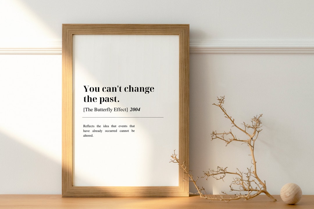 Dictionary / Quote Style 20x16" Poster - the Butterfly Effect, You Can ...