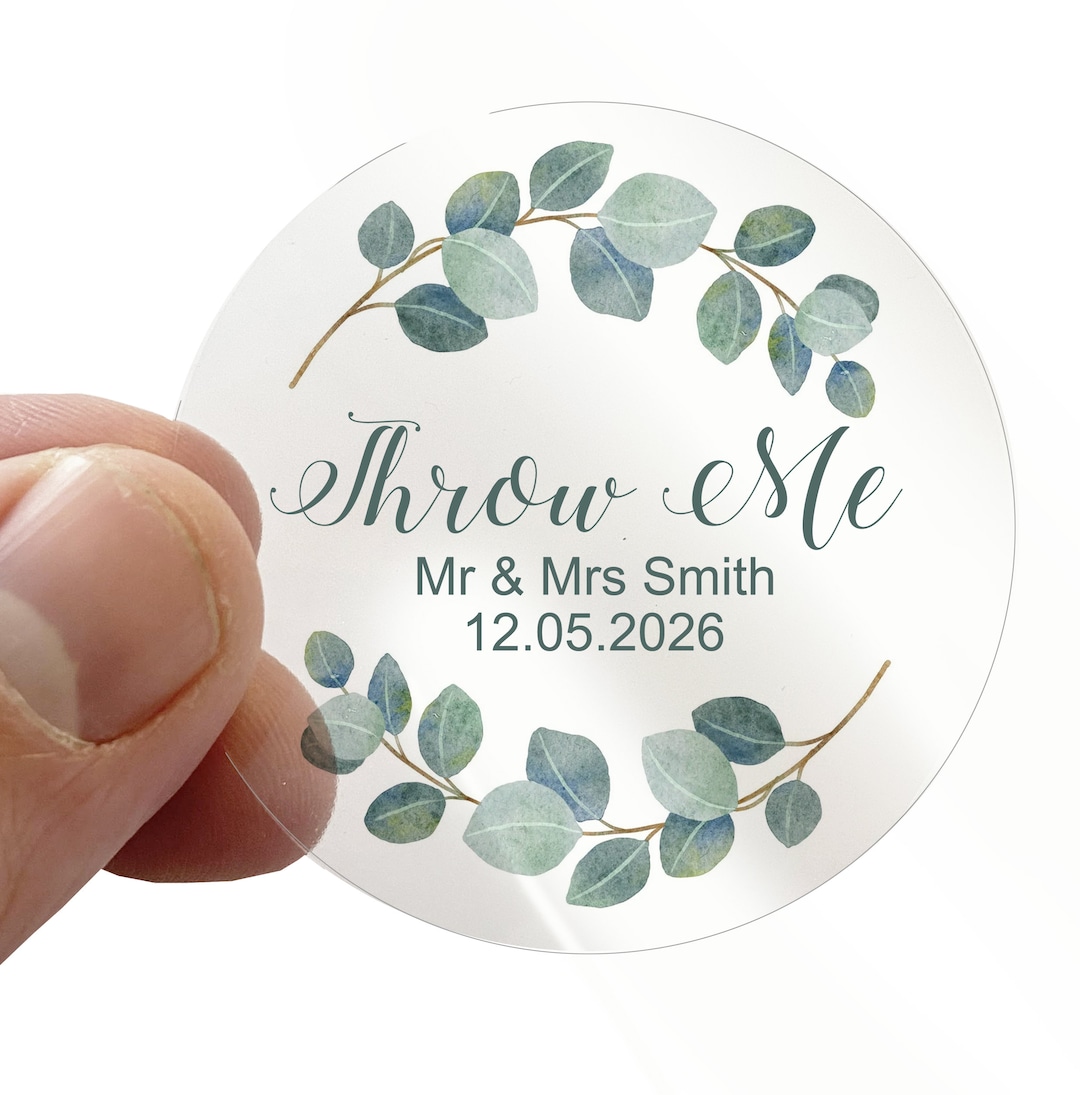 Personalised Transparent Wedding Labels Stickers, Throw Me Circle ...