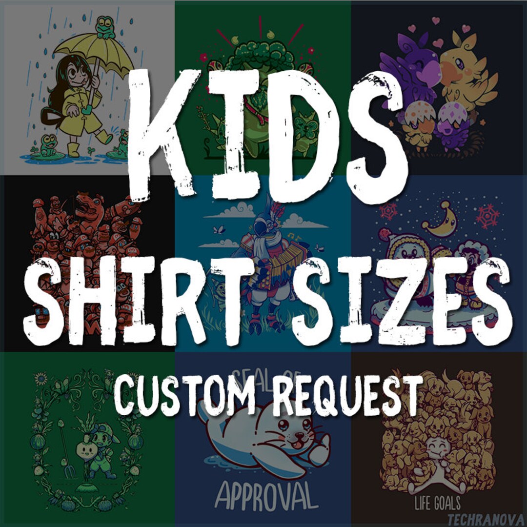 CUSTOM KIDS SIZE Shirt Request - Note/message Me With Design Choice ...